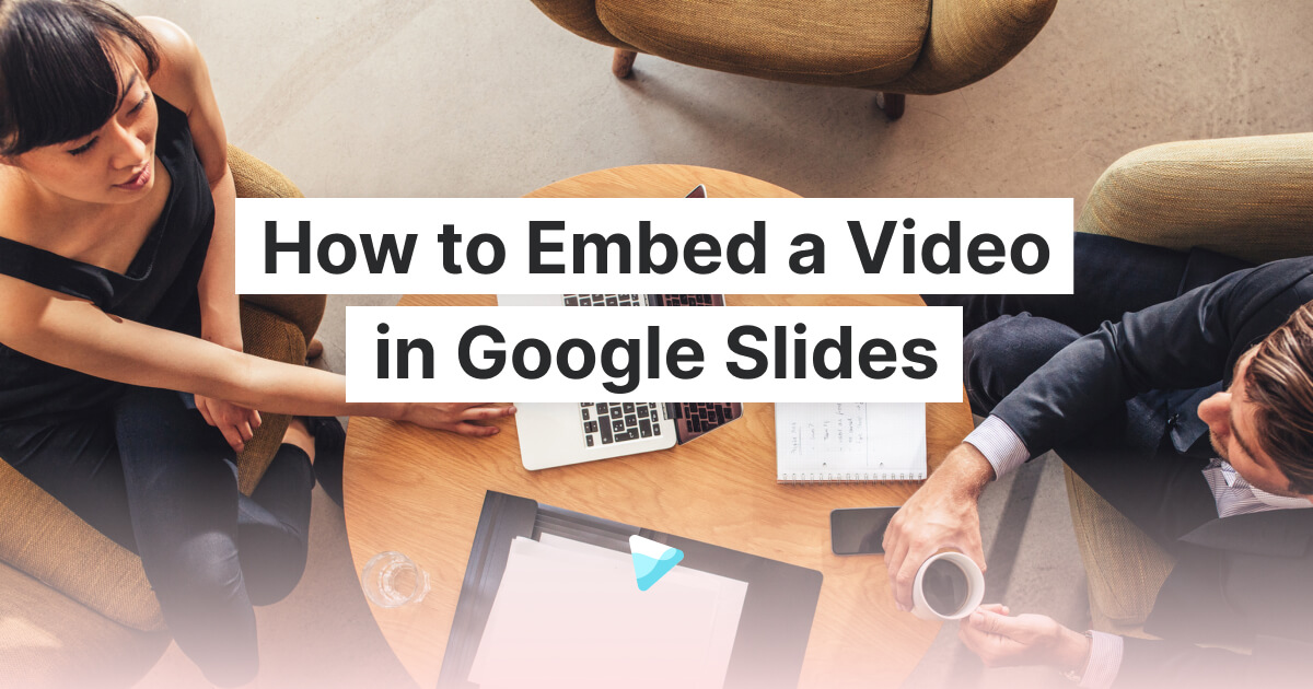 How To Embed A Video In Google Slides from YouTube And Other Platforms